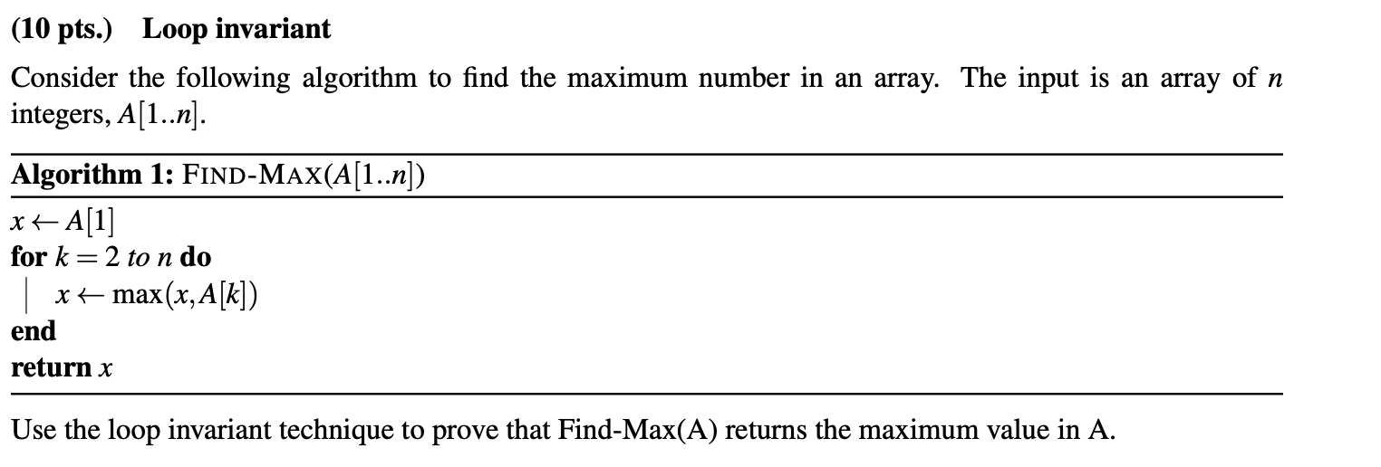 Solved (10 pts.) Loop invariant Consider the following | Chegg.com