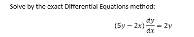 Solved Solve by the exact Differential Equations method: | Chegg.com