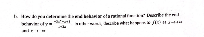 Solved b. How do you determine the end behavior of a | Chegg.com