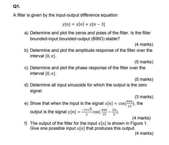 Solved Q1. A filter is given by the input-output difference | Chegg.com