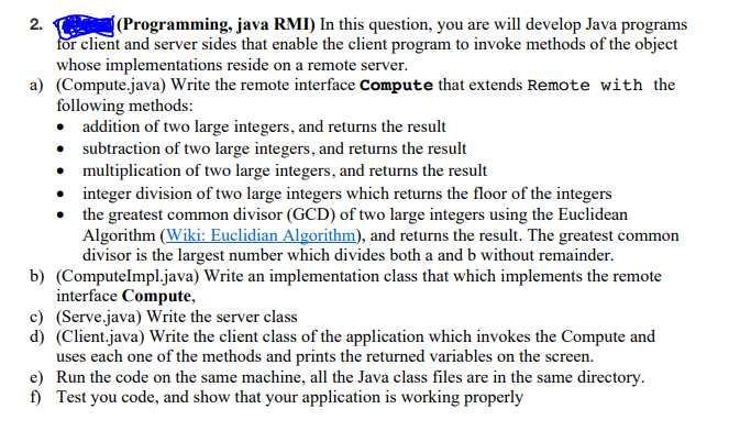 Solved 2 2. (Programming, java RMI) In this question, you | Chegg.com
