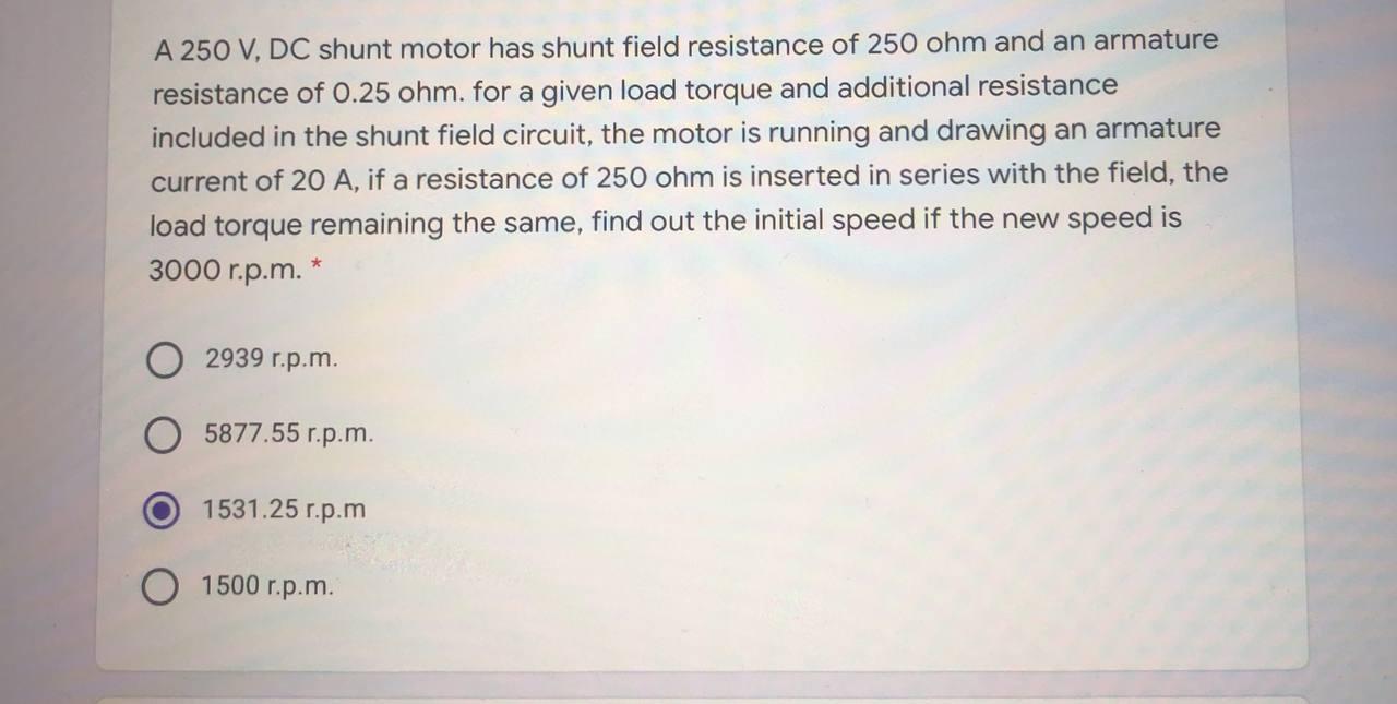 Solved A 250 V, DC shunt motor has shunt field resistance of | Chegg.com