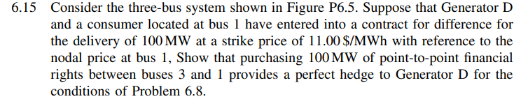 Solved 6.15 Consider the three-bus system shown in Figure | Chegg.com