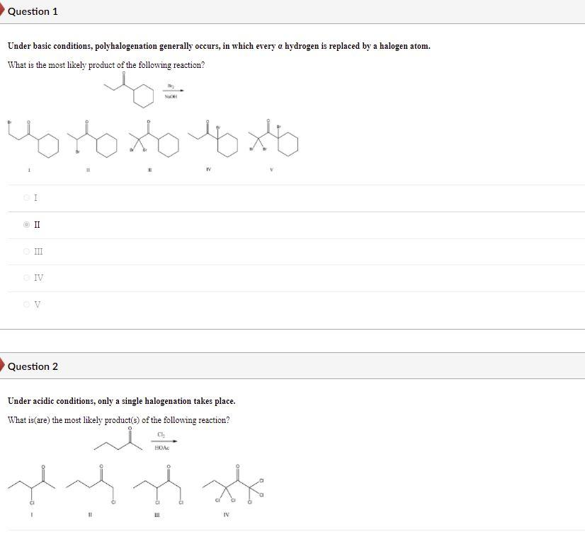 Solved Question 1 Under basic conditions, polyhalogenation | Chegg.com