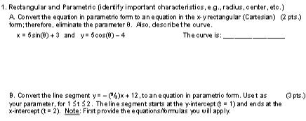 Solved 1. Rectangular and Parametrio (identity important | Chegg.com