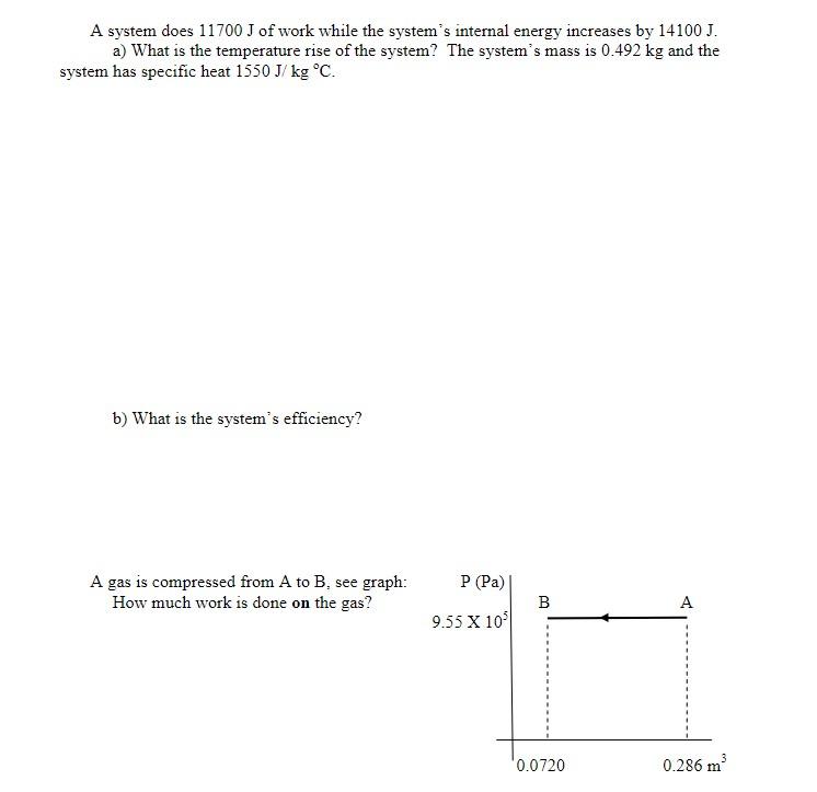 Solved A system does 11700 J of work while the system's | Chegg.com