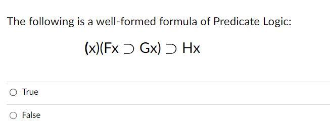 Solved The following is a well-formed formula of Predicate | Chegg.com