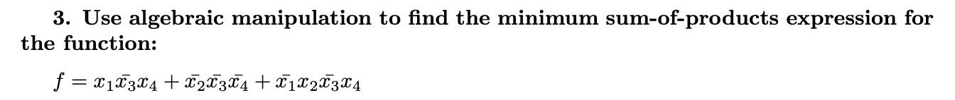 Solved 3. Use algebraic manipulation to find the minimum | Chegg.com