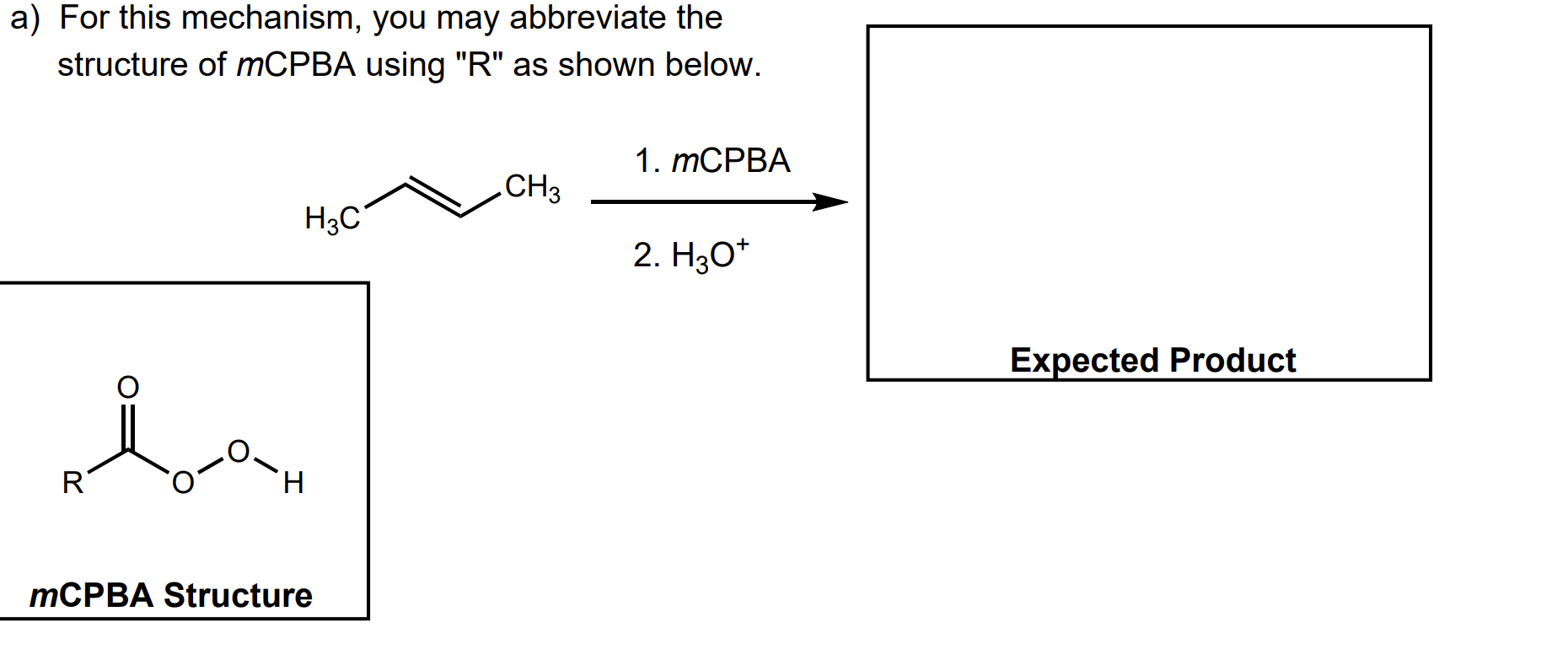 Solved a) For this mechanism, you may abbreviate the | Chegg.com