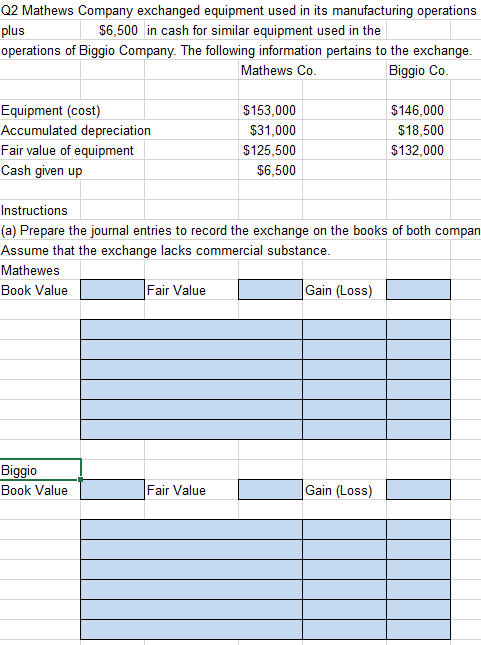 Solved Q2 Mathews Company exchanged equipment used in its | Chegg.com