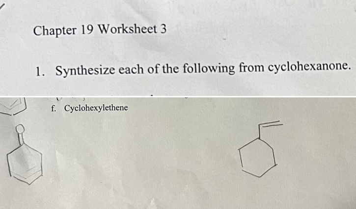 Solved Chapter 19 Worksheet 3 1. Synthesize each of the | Chegg.com