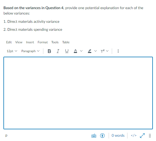 Based on the variances in Question 4, provide one | Chegg.com