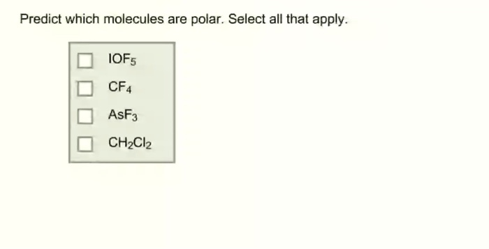 Solved Predict which molecules are polar. Select all that | Chegg.com
