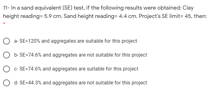 Solved 11- In a sand equivalent (SE) test, if the following | Chegg.com