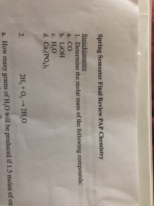Solved Spring Semester Final Review PAP Chemistry | Chegg.com