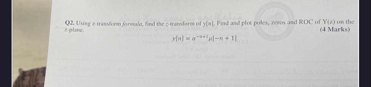 Solved Q2. Using z-transform formula, find the z-transform | Chegg.com