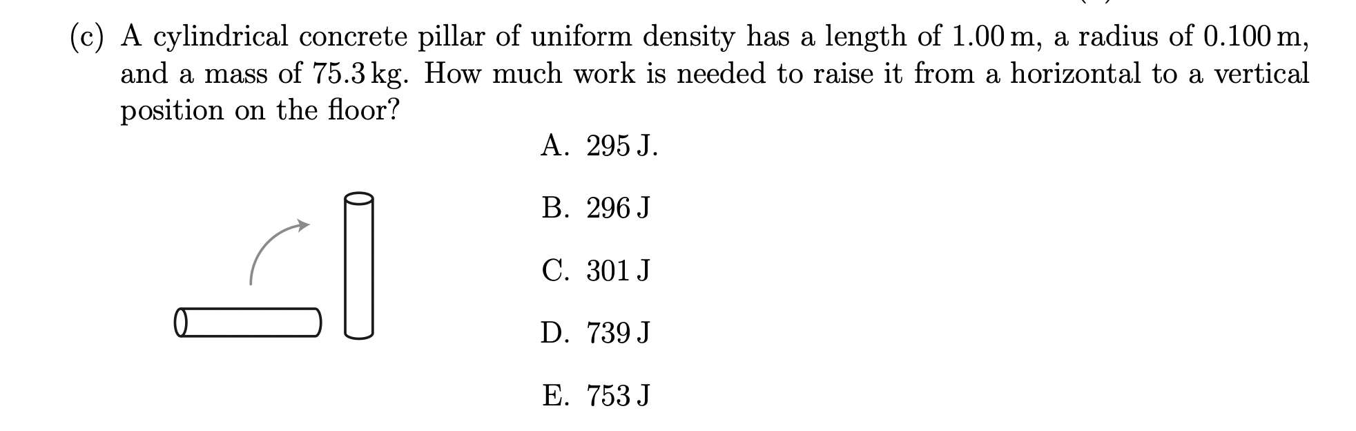Solved (c) A cylindrical concrete pillar of uniform density | Chegg.com