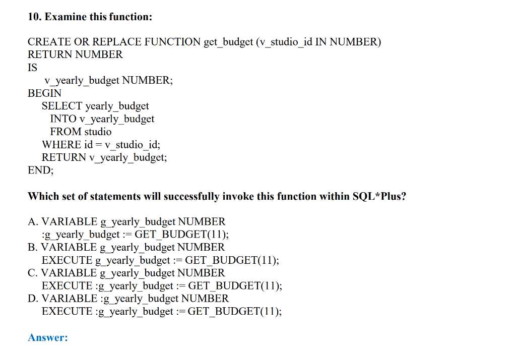 Solved 10. Examine this function: CREATE OR REPLACE FUNCTION | Chegg.com
