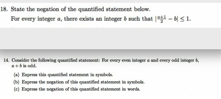 Solved 18. State the negation of the quantified statement | Chegg.com