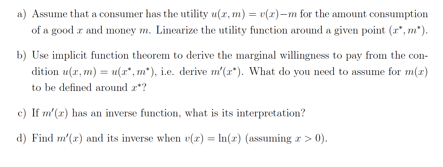 Solved a) ﻿Assume that a consumer has the utility | Chegg.com