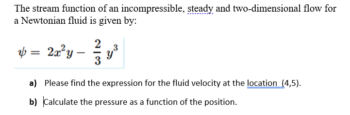Solved The stream function of an incompressible, steady and | Chegg.com