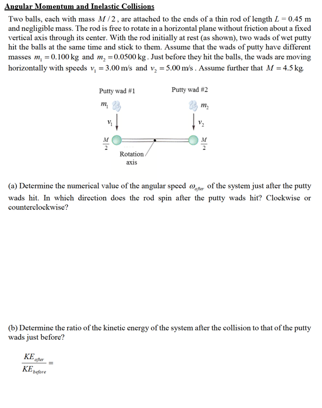 Solved Angular Momentum and Inelastic Collisions Two balls, | Chegg.com