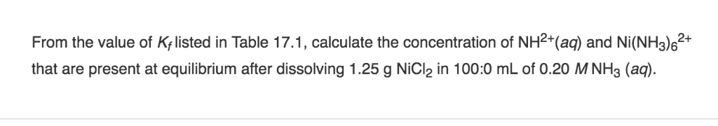 Solved From the value of Kf listed in Table 17.1, calculate | Chegg.com