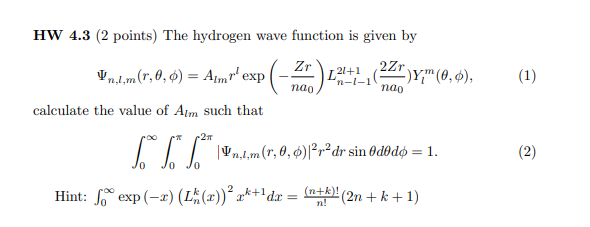 Solved HW 4.3 (2 points) The hydrogen wave function is given | Chegg.com