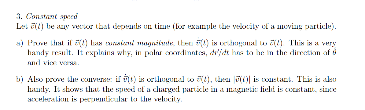 Solved 3. Constant speed Let v(t) be any vector that depends | Chegg.com