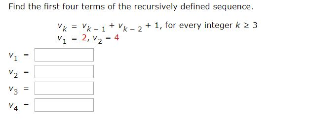 Solved Find The First Four Terms Of The Recursively Defined 3009