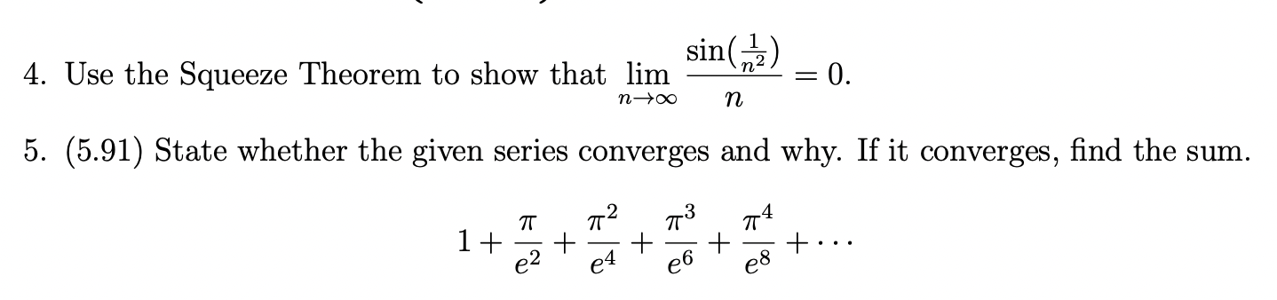 Solved 4. Use the Squeeze Theorem to show that | Chegg.com
