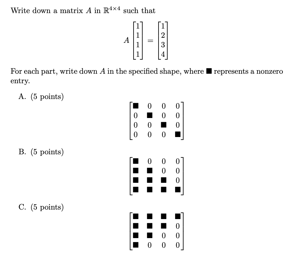 Solved Write down a matrix A in R4×4 such that | Chegg.com