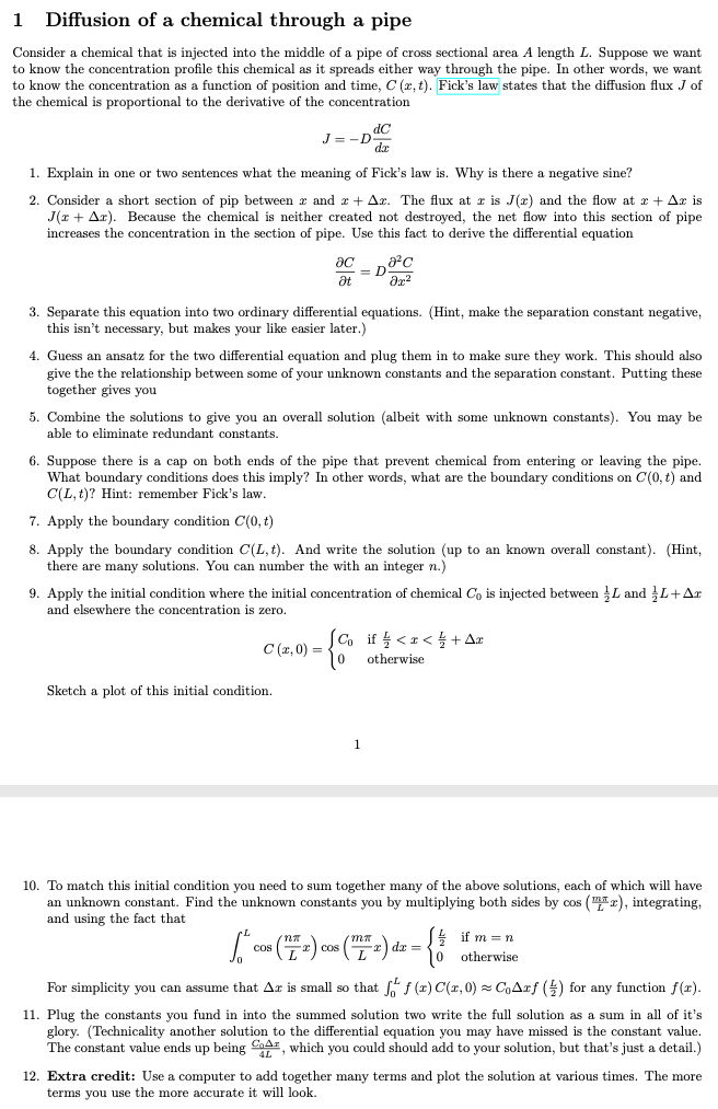 Solved 1 Diffusion of a chemical through a pipe Consider a | Chegg.com