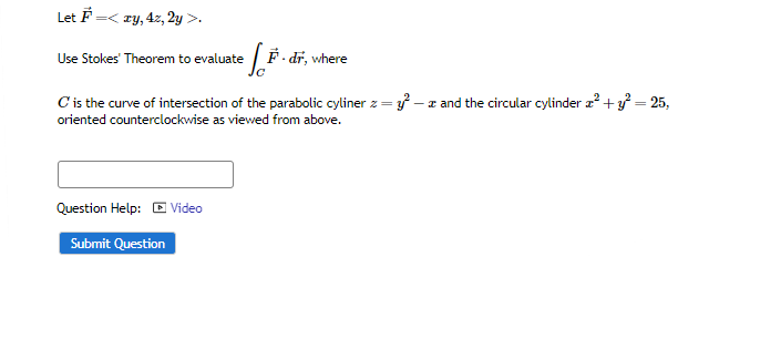 Solved Let .Use Stokes' Theorem to evaluate | Chegg.com