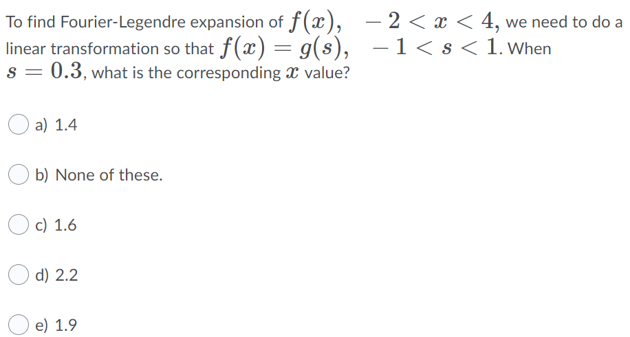 Solved To find Fourier-Legendre expansion of f(x), – 2