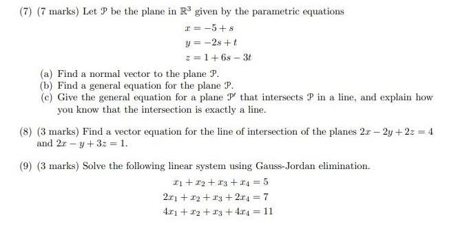 Solved (7) (7 marks) Let P be the plane in R3 given by the | Chegg.com