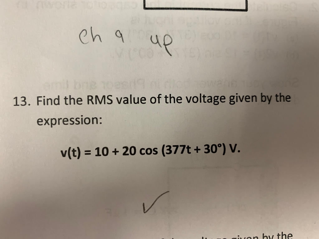 Solved eha u dp 13. Find the RMS value of the voltage given | Chegg.com