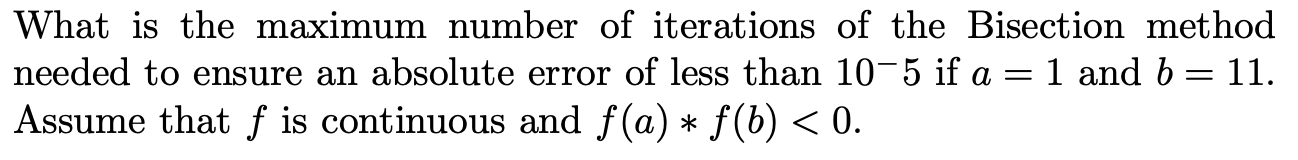 Solved What is the maximum number of iterations of the | Chegg.com