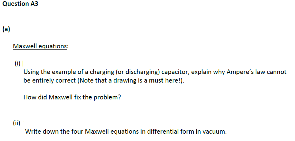 Solved Question A3 (a) Maxwell equations: (i) Using the | Chegg.com