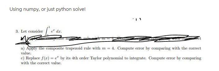 Solved Using Numpy Or Just Python Solve 3 Let Consider 
