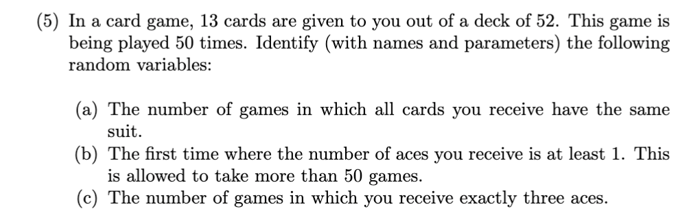 Solved (5) In a card game, 13 cards are given to you out of | Chegg.com