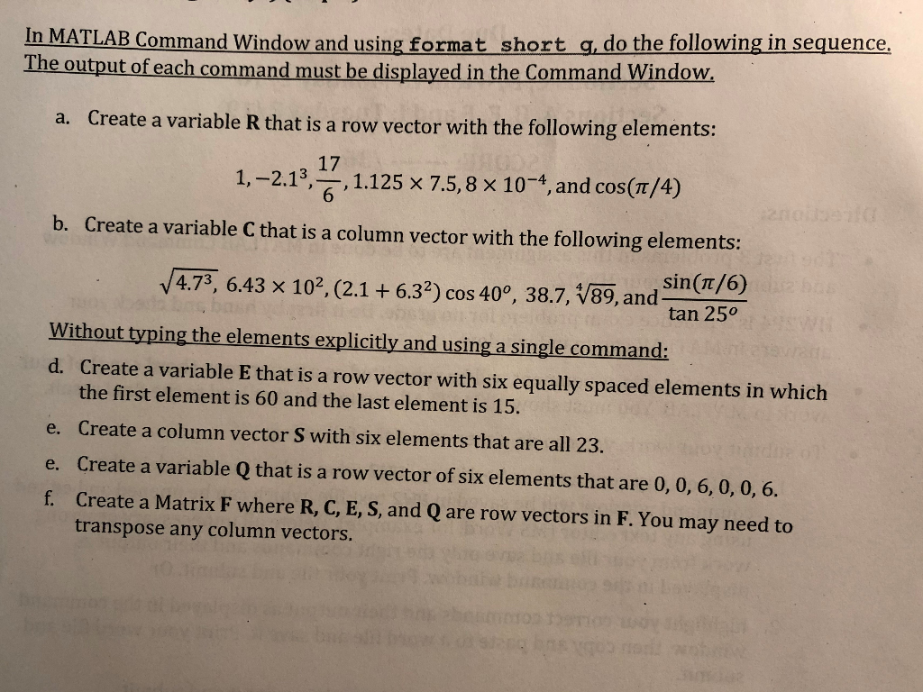 Solved In MATLAB Command Window and using format short g, do | Chegg.com