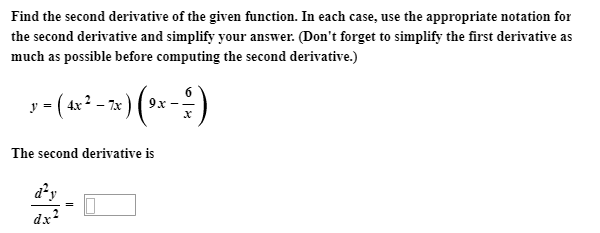 Solved Find the second derivative of the given function. In | Chegg.com
