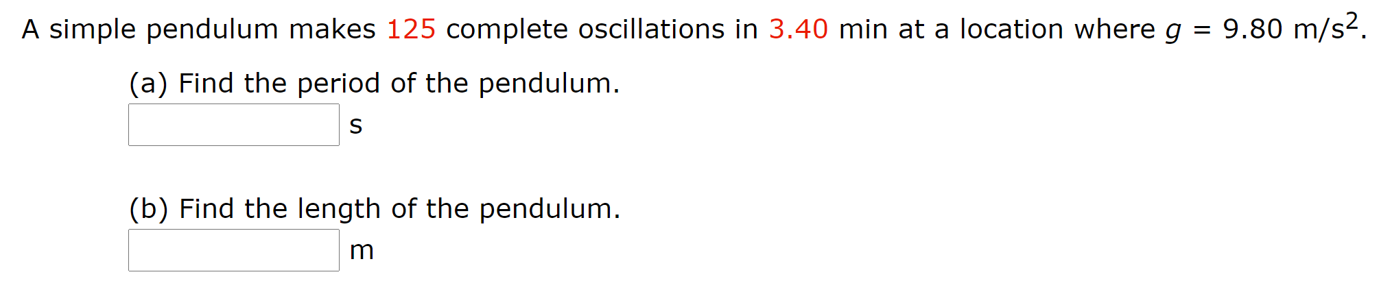 Solved A simple pendulum makes 125 complete oscillations in | Chegg.com