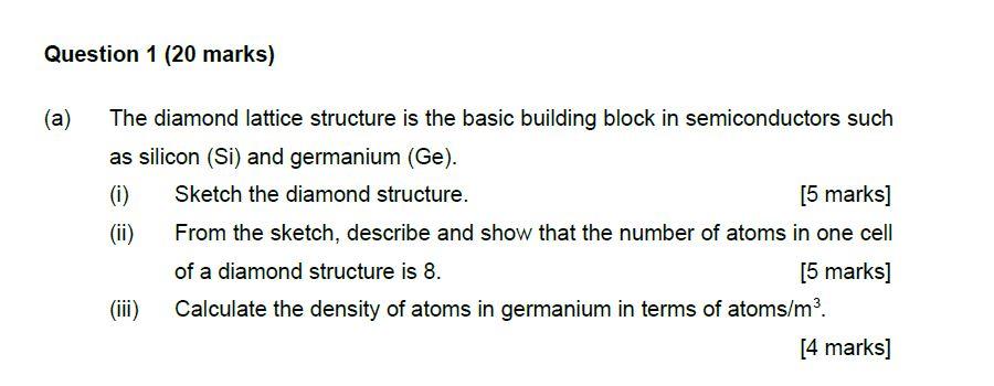 Solved Question 1 (20 marks) (a) The diamond lattice | Chegg.com