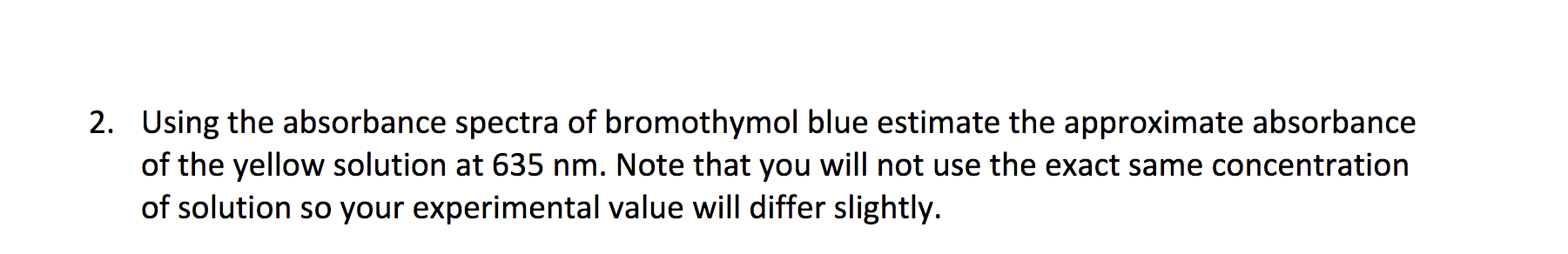 Solved 2. Using the absorbance spectra of bromothymol blue | Chegg.com