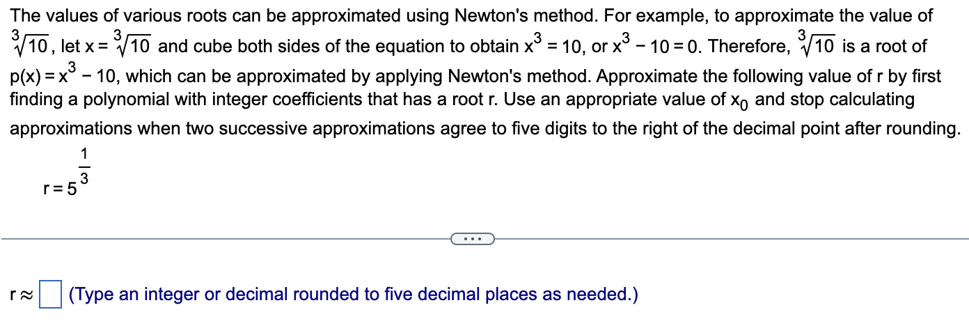 Solved The values of various roots can be approximated using | Chegg.com