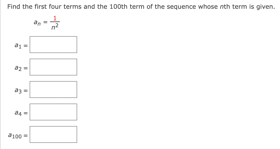 Solved Find the first four terms and the 100 th term of the | Chegg.com