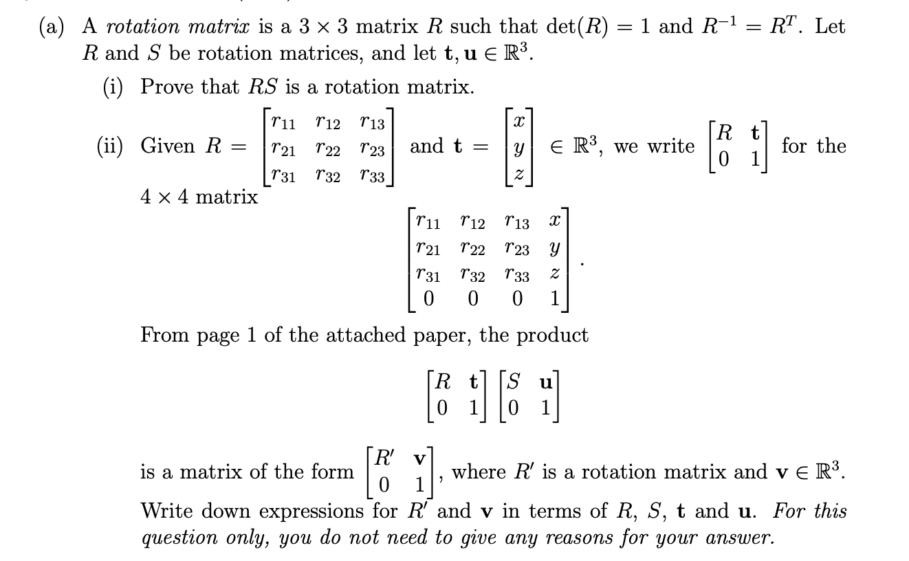 Solved (a) A rotation matrix is a 3 x 3 matrix R such that | Chegg.com