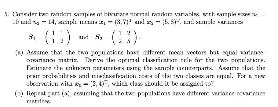 Solved 5. Consider two random samples of bivariate normal | Chegg.com